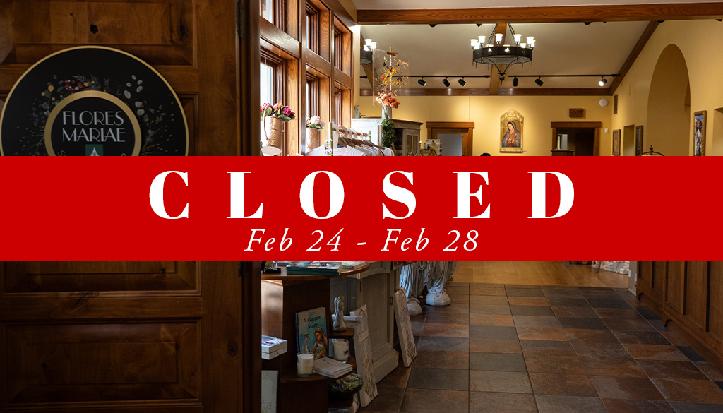 Flores Mariae Gift Shop Temporarily Closed - Shrine of Our Lady of ...